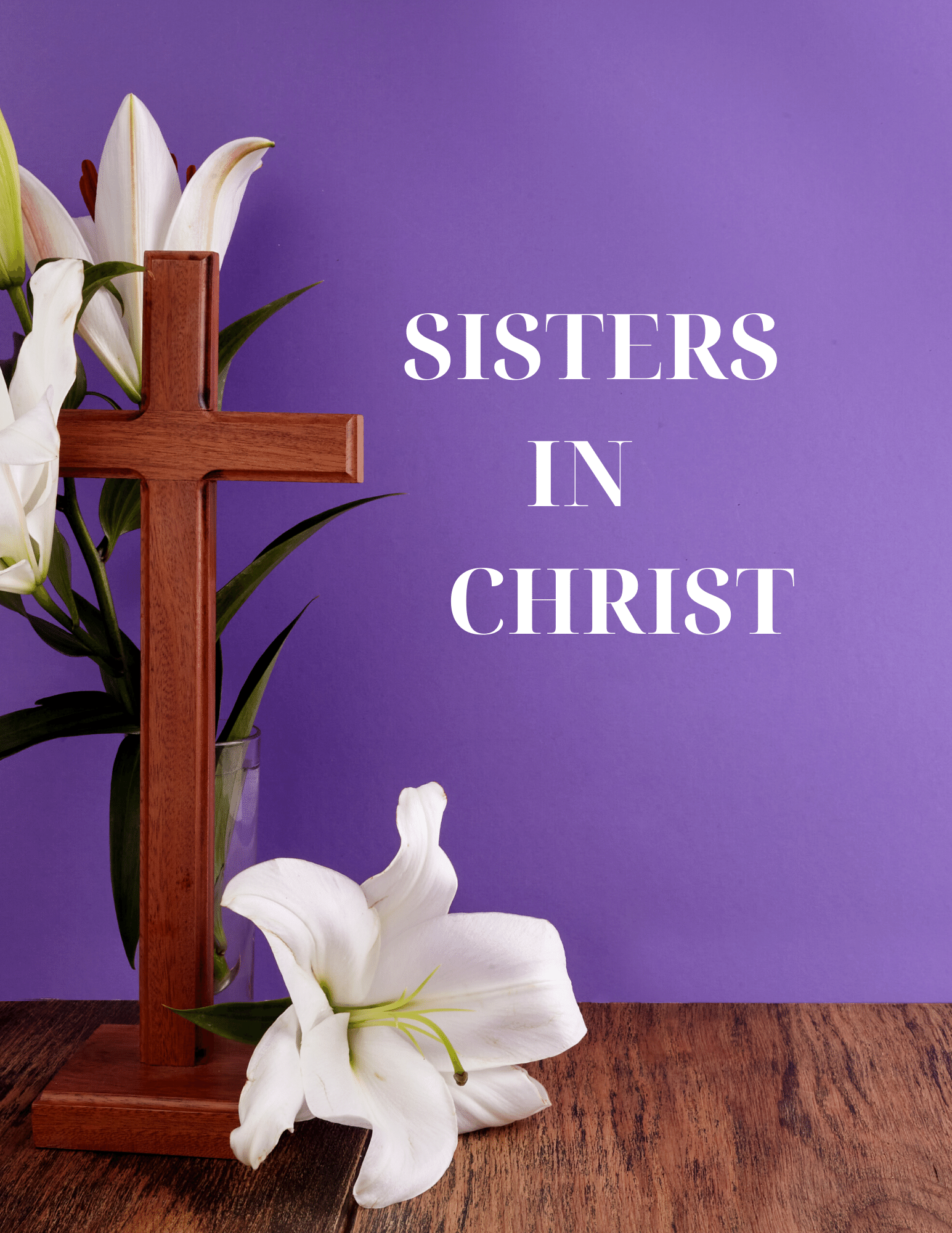 Sisters in Christ | Risen Christ Lutheran Church